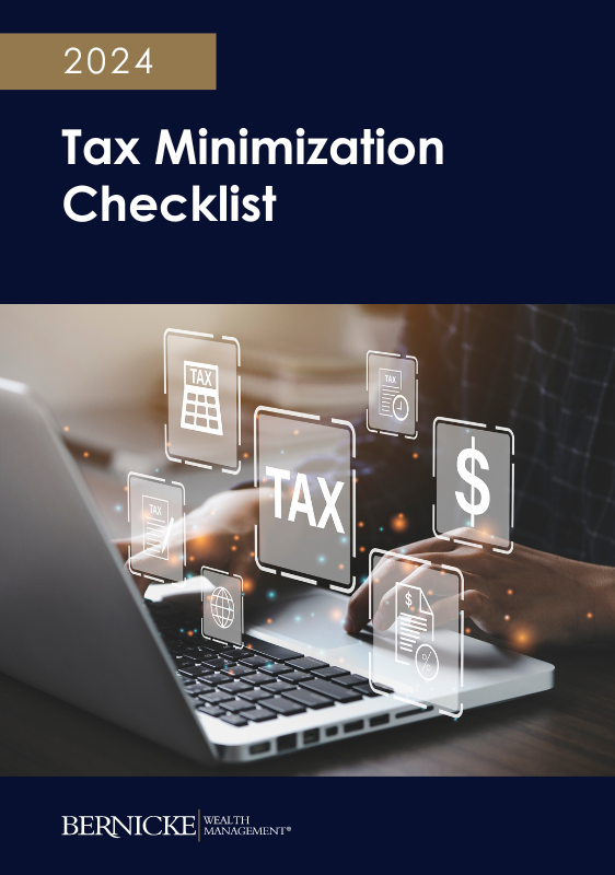 Tax Minimization Checklist | Bernicke Wealth Management